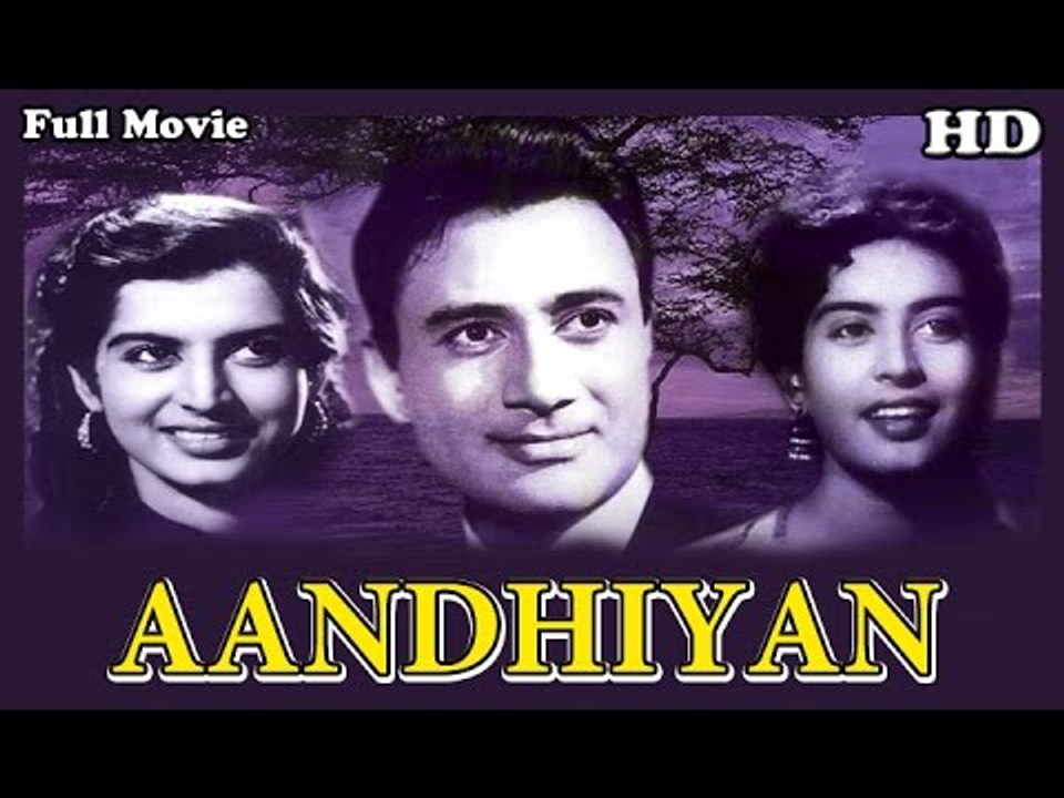 Aandhiyan | Full Hindi Movie | Popular Hindi Movies | Dev Anand - Nimmi ...