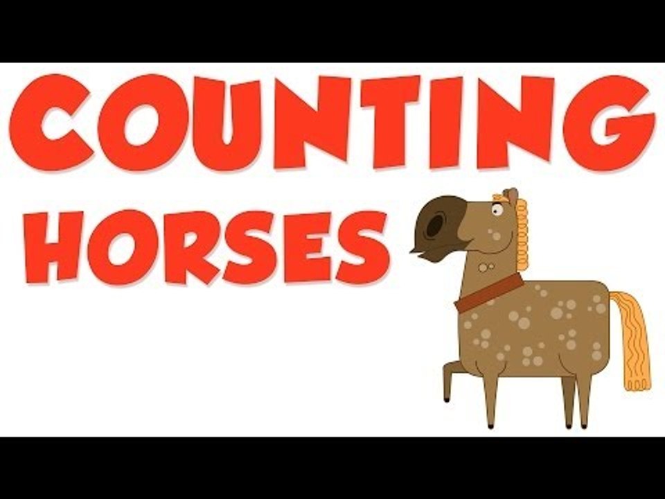 Counting Horses | Learn to count numbers from 1 to 9 - video Dailymotion