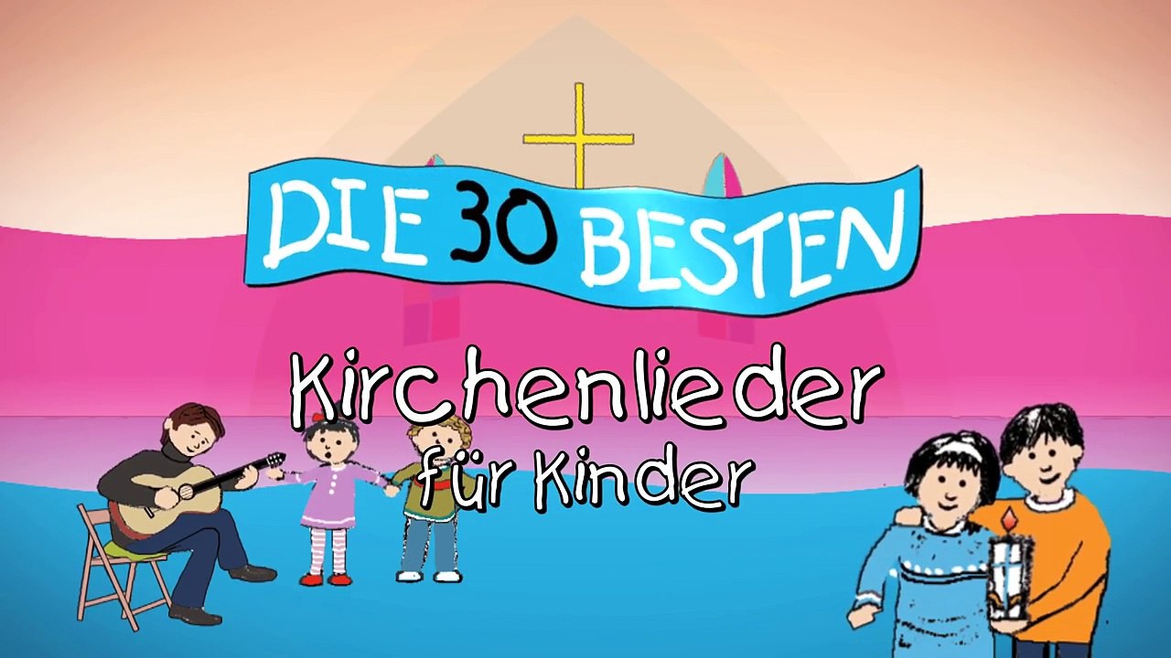 Gottes Liebe ist so wunderbar - Die besten Kirchenlieder für Kinder ...