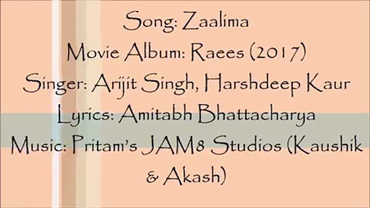 ZAALIMA FULL SONG WITH LYRICS – RAEES - video Dailymotion