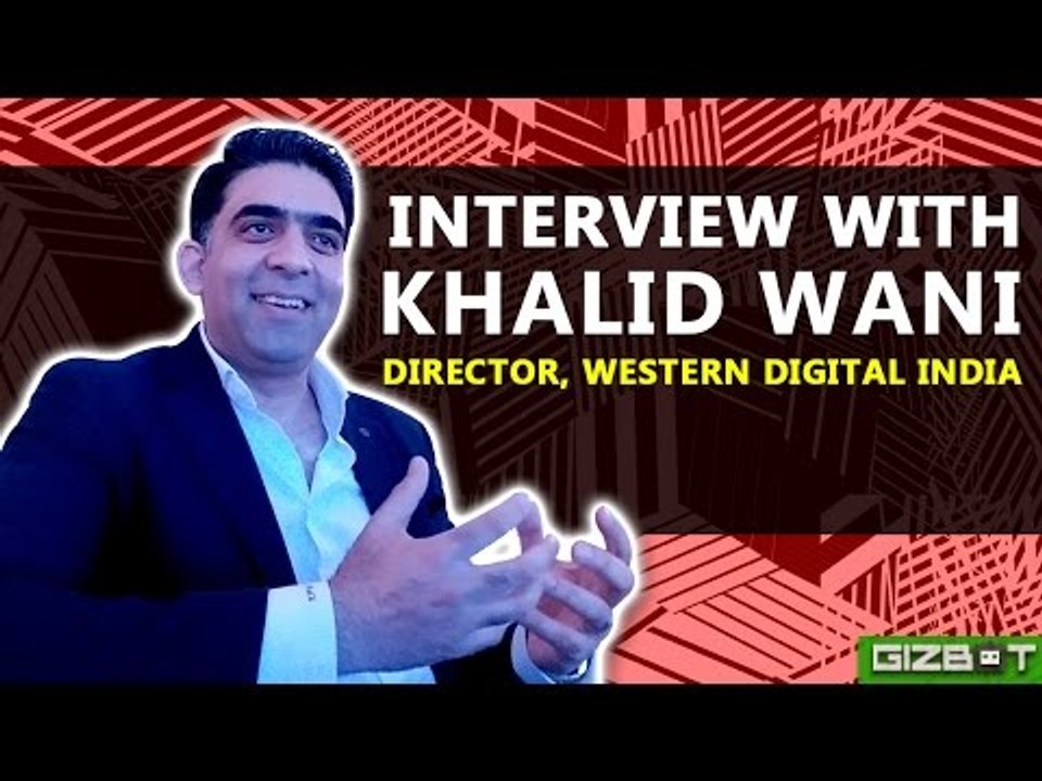 Khalid Wani, Director Western Digital India talking on "My Passport ...