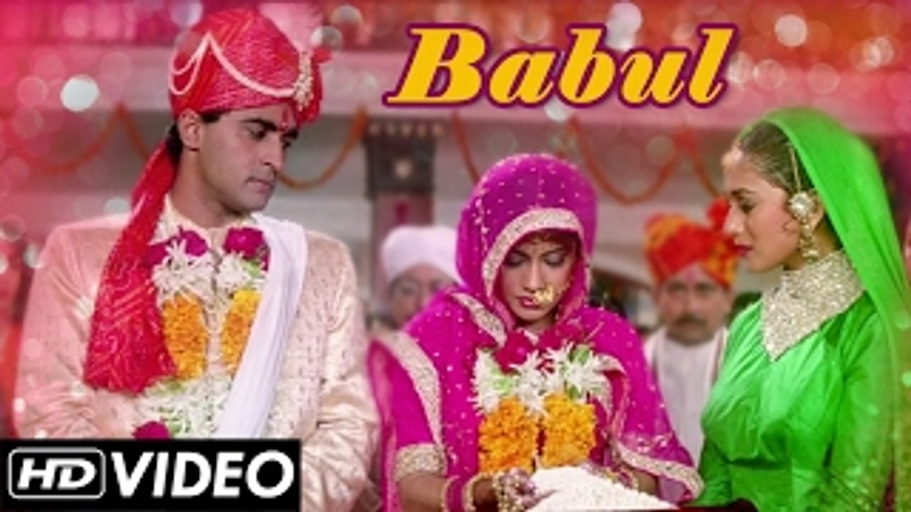 Babul (HD) - Hum Aapke Hain Koun | Bollywood Wedding Song - video ...
