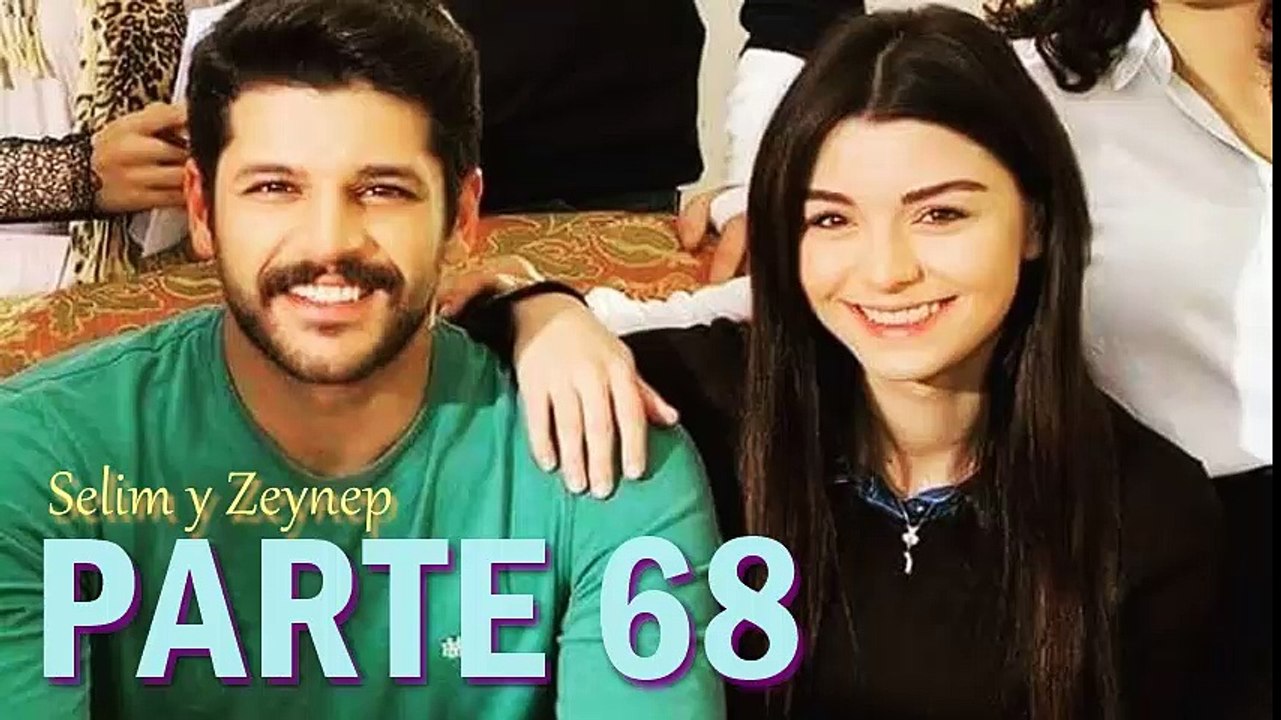 Elif || Selim y Zeynep Parte 68 - Vídeo Dailymotion