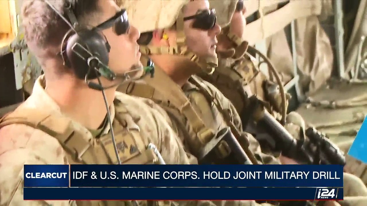 CLEAR CUT | IDF & US marine corps. hold joint military | Monday, April ...