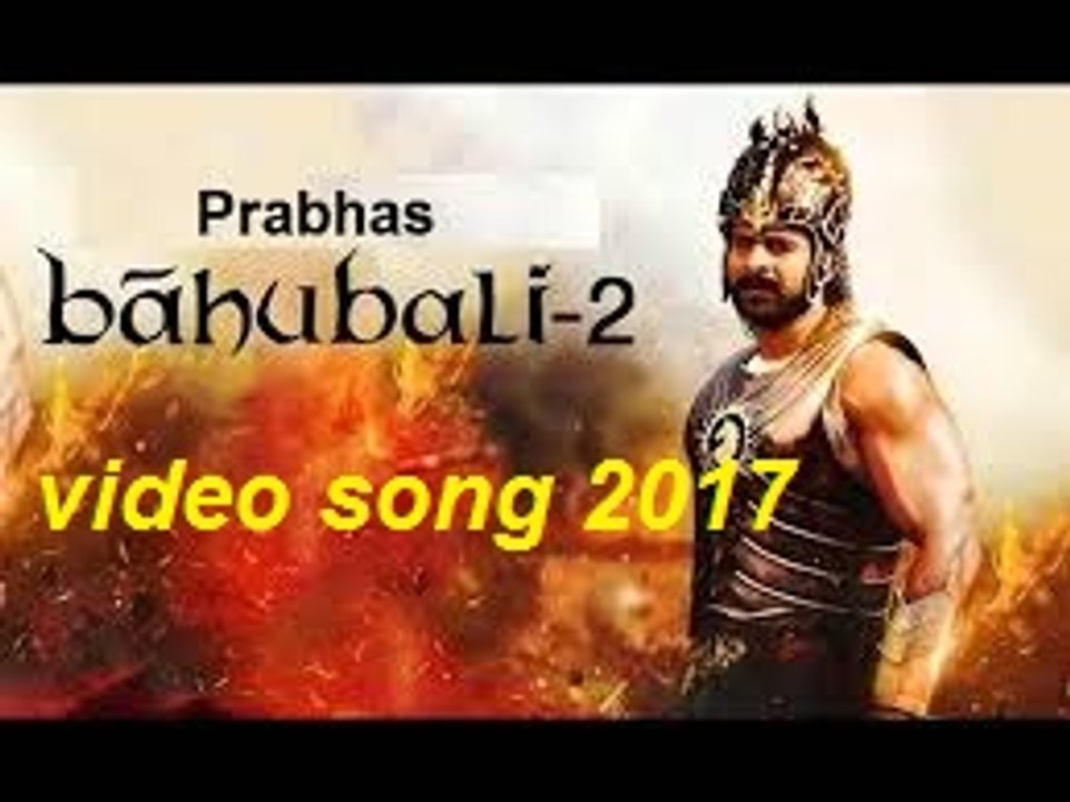 bahubali 2 video song hd 2017 - video Dailymotion