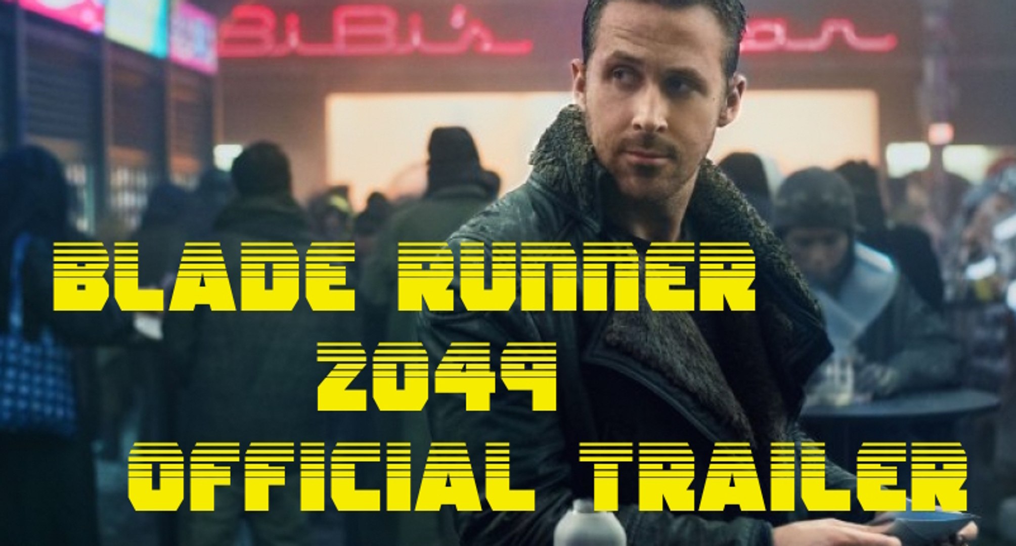 Blade Runner 2049 Trailer