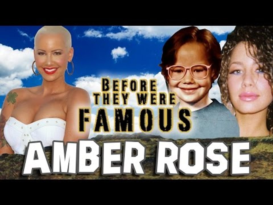 AMBER ROSE - Before They Were Famous - BIOGRAPHY - video Dailymotion