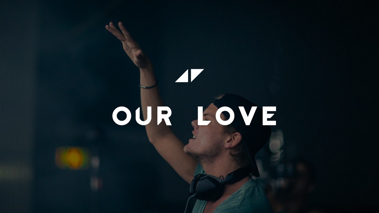 Avicii - Our Love [ Lyrics - Unreleased Track - Ultra 2016 ] - Video ...