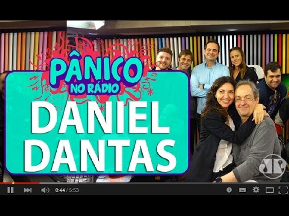 Daniel Dantas - Pânico - 08/06/16 - Vídeo Dailymotion