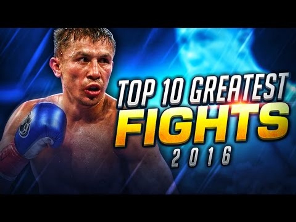 10 Best Boxing Fights Of 2016 HD - video Dailymotion