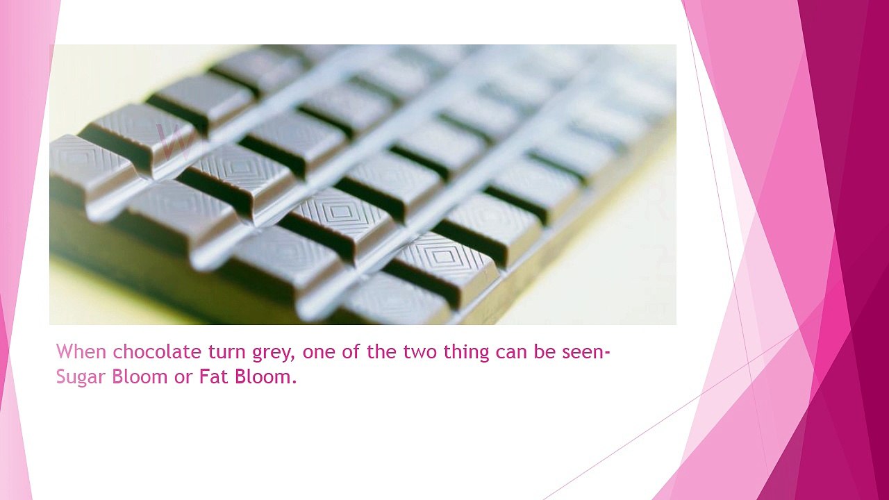 WHY DOES CHOCOLATE TURN GREY AFTER SOMETIME? | Reasons |Scientific ...