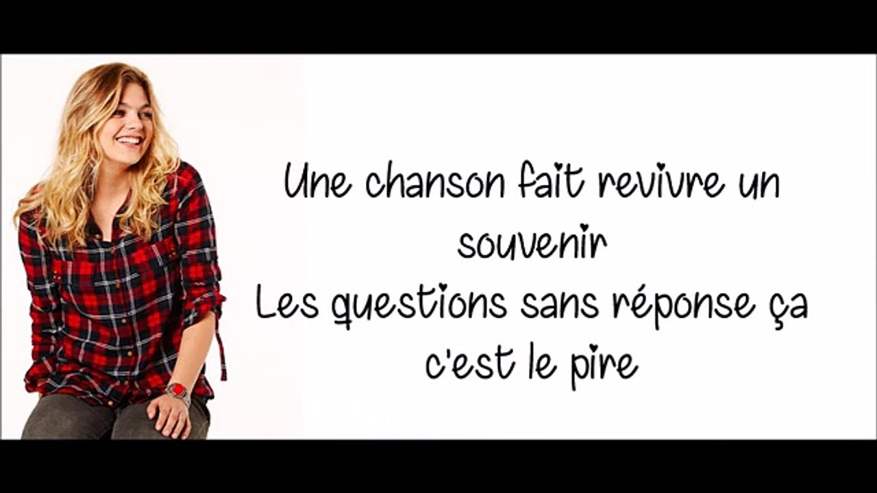 Louane - Si t'étais là [Paroles] - Vidéo Dailymotion