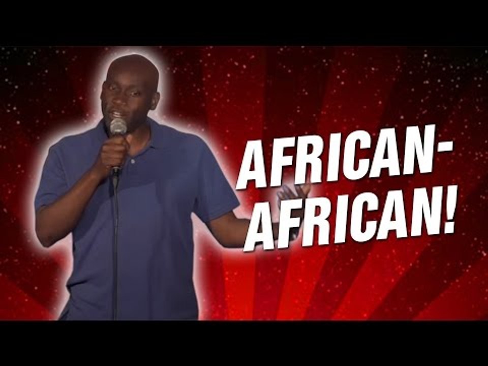 African-African! (Stand Up Comedy) - video Dailymotion