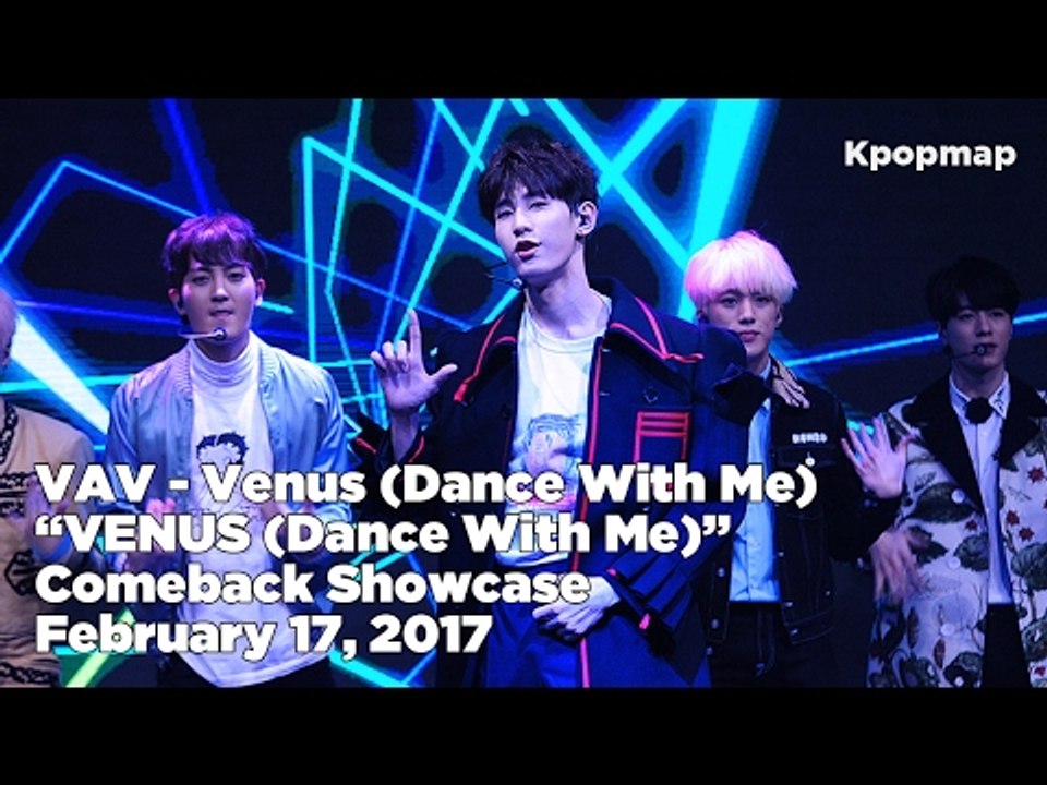 [INSIDE SHOWCASE] 170217 VAV (브이에이브이) - VENUS (Dance With Me) - video Dailymotion