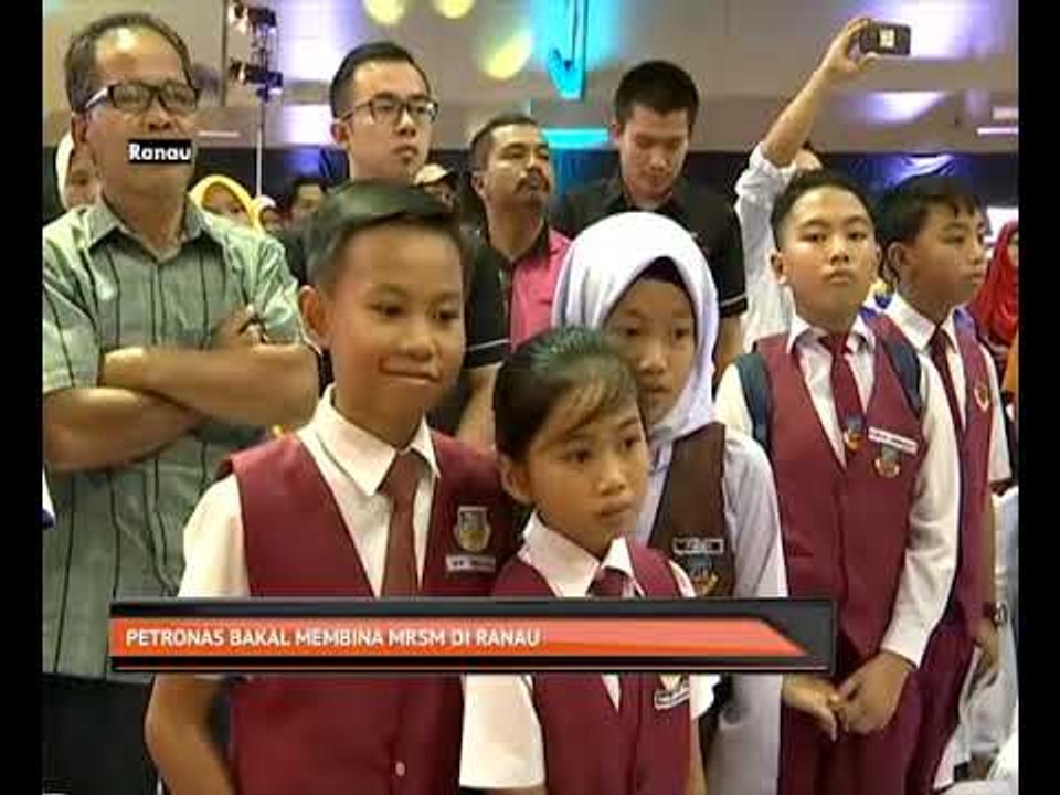 Petronas bakal membina MRSM di Ranau - video Dailymotion
