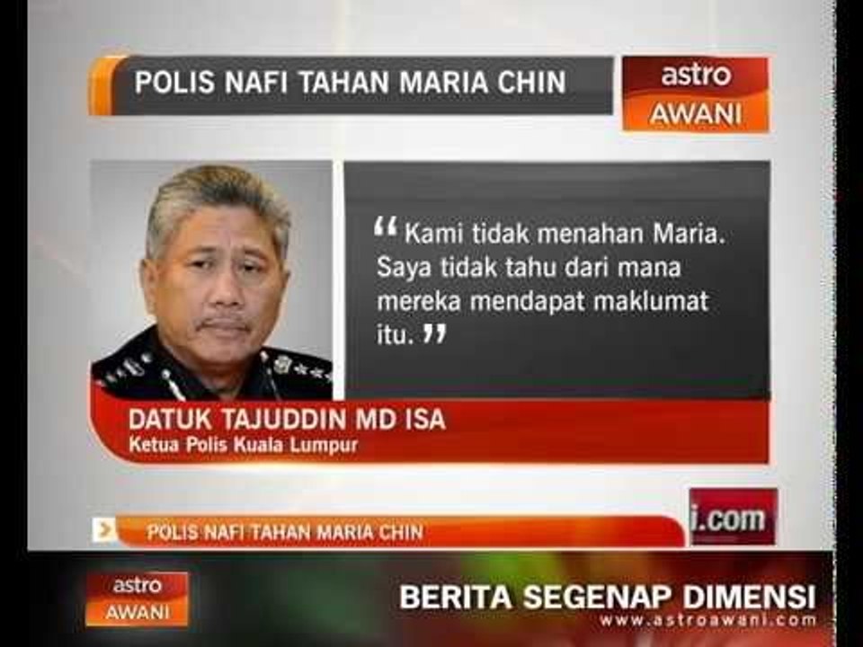 Polis nafi tahan Maria Chin - video Dailymotion