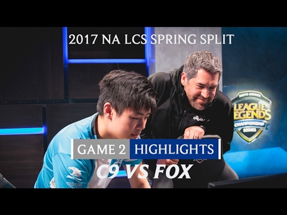 Highlights: C9 vs FOX Game 2 - 2017 NA LCS Spring Split Week 3 - video Dailymotion