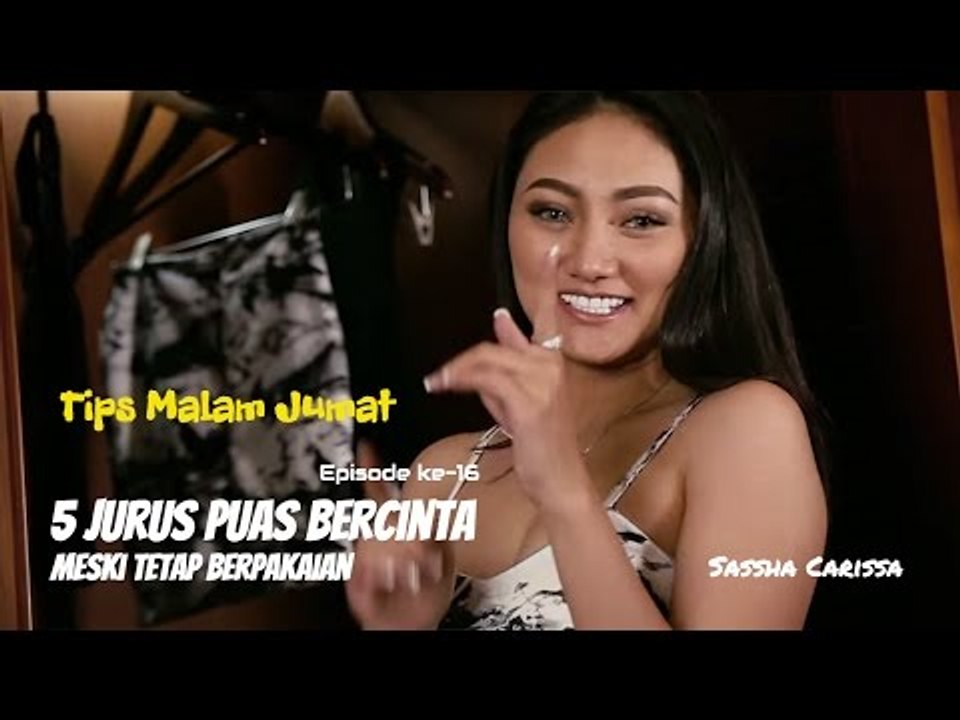 5 Jurus Puas Bercinta Meski Tetap Berpakaian Tips Malam Jumat Eps