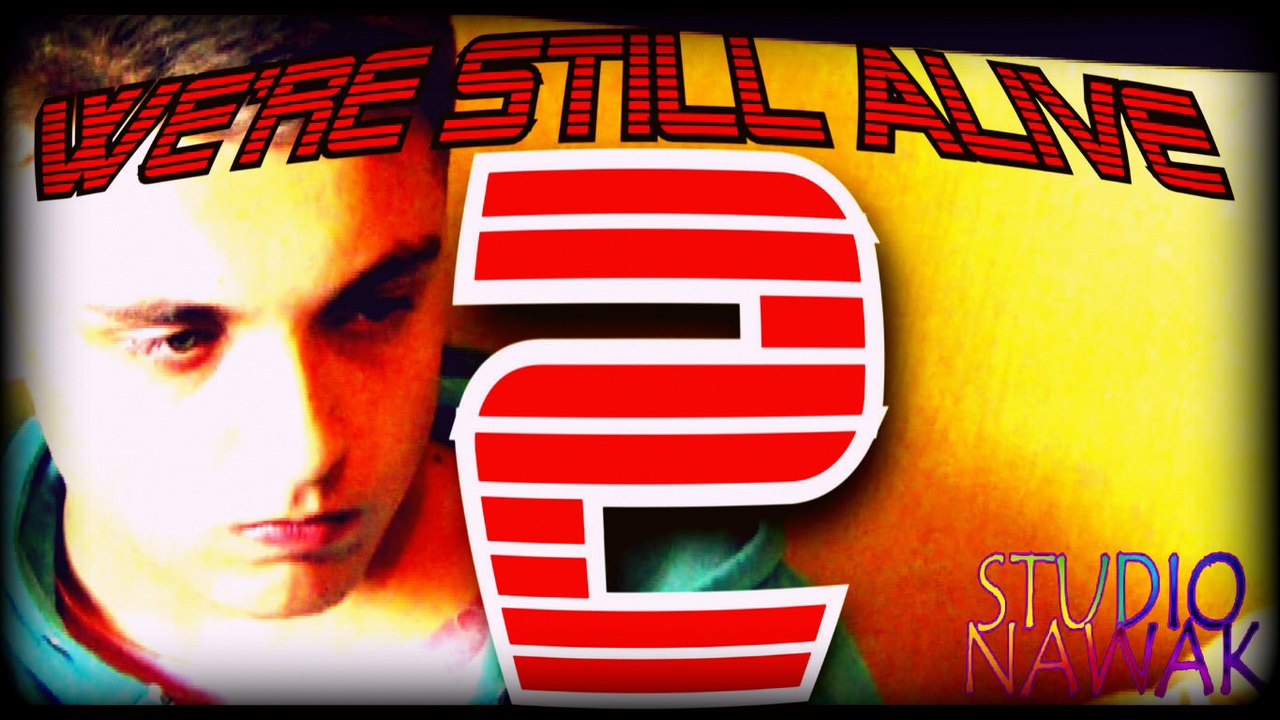 WE'RE STILL ALIVE ! 2 - EVILOX'S GAMING - Vidéo Dailymotion