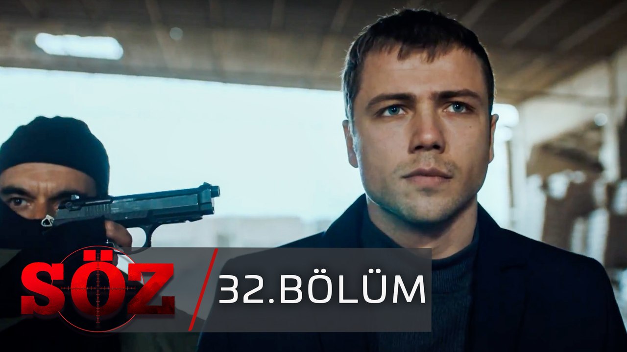 Söz 32.bölüm - Dailymotion Video