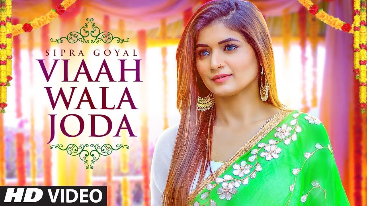 Shipra Goyal: Viaah Wala Joda (Full Song) Rajat Nagpal | Latest Punjabi ...