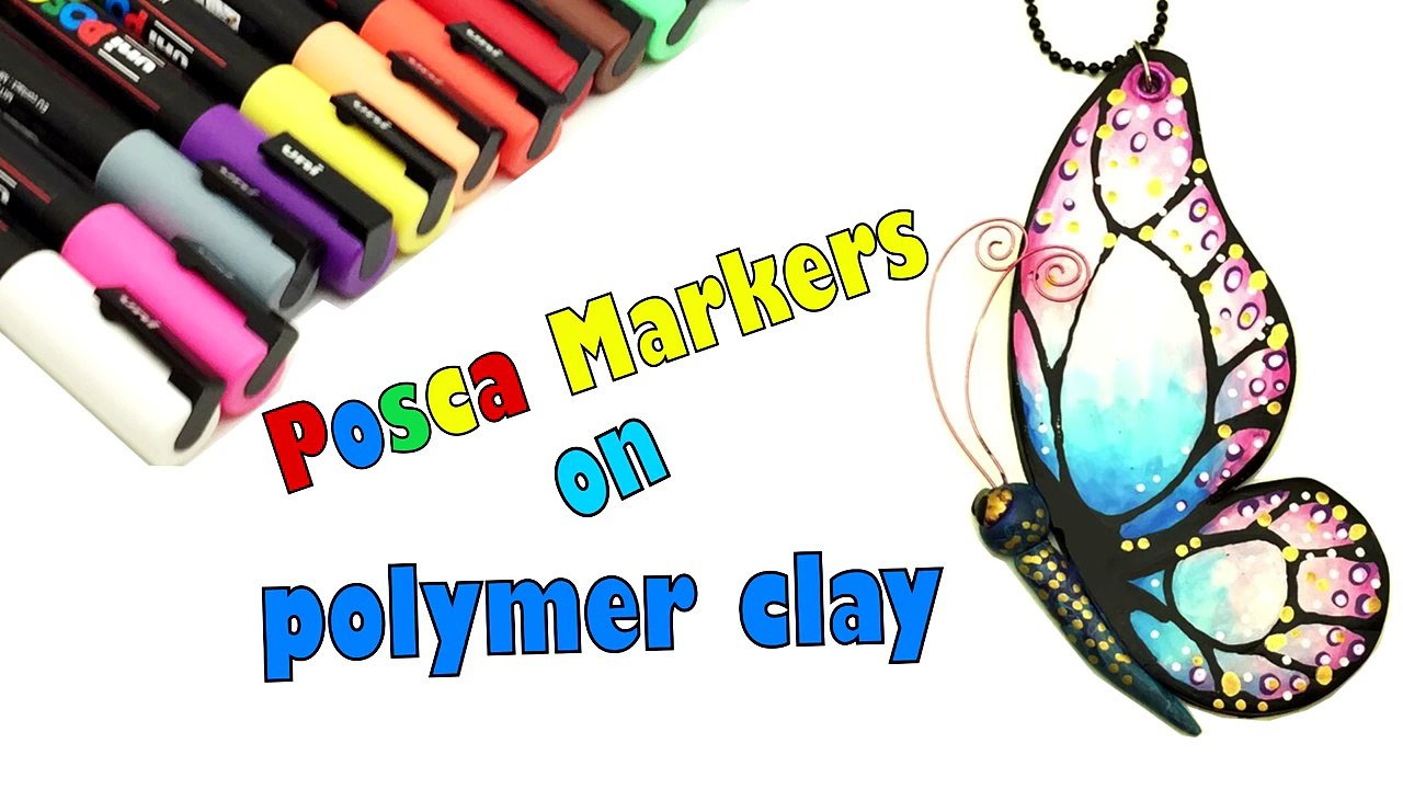 POSCA markers on polymer clay (Fimo soft)- Butterfly- tutorial - video ...