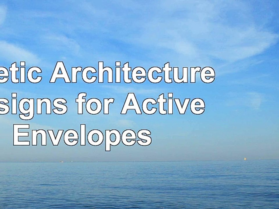Kinetic Architecture Designs for Active Envelopes c84d27d4 - video ...