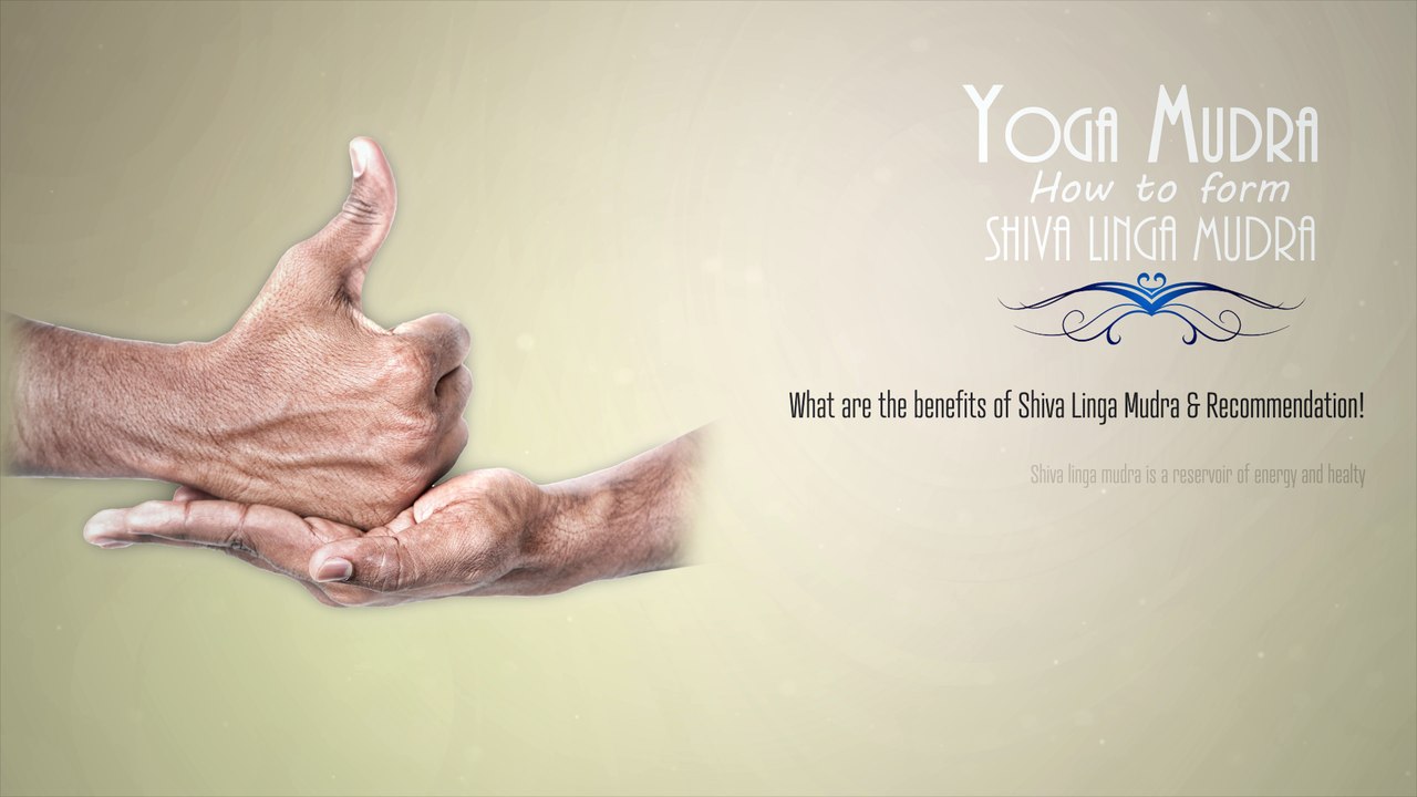 YOGA MUDRA Gesture - How to form Shiva Linga Mudra #25-59 - video ...
