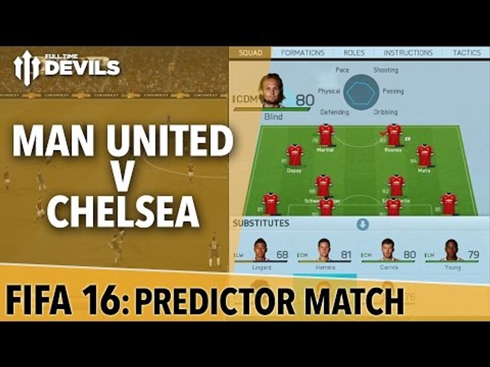 Manchester United vs Chelsea | FIFA 16 Preview - video Dailymotion