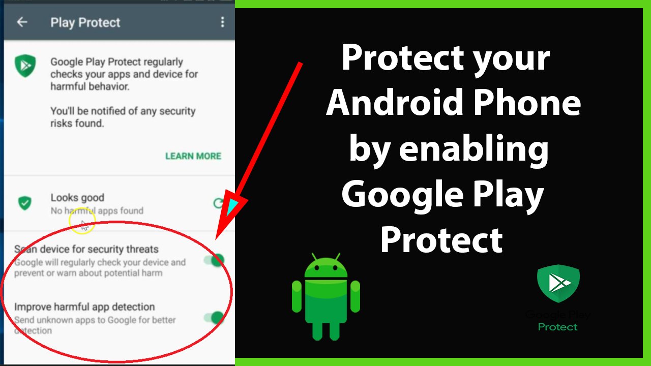 How to protect your Android Phone from Viruses by Enabling Google Play ...