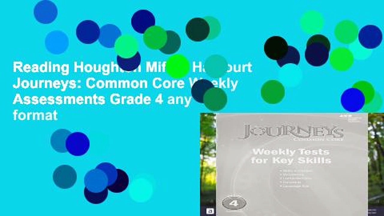 Reading Houghton Mifflin Harcourt Journeys: Common Core Weekly Assessments Grade 4 any format ...