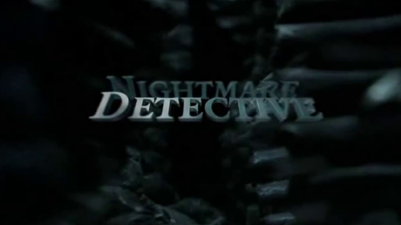 NIGHTMARE DETECTIVE (2006) Trailer VOST-ENG - Vidéo Dailymotion