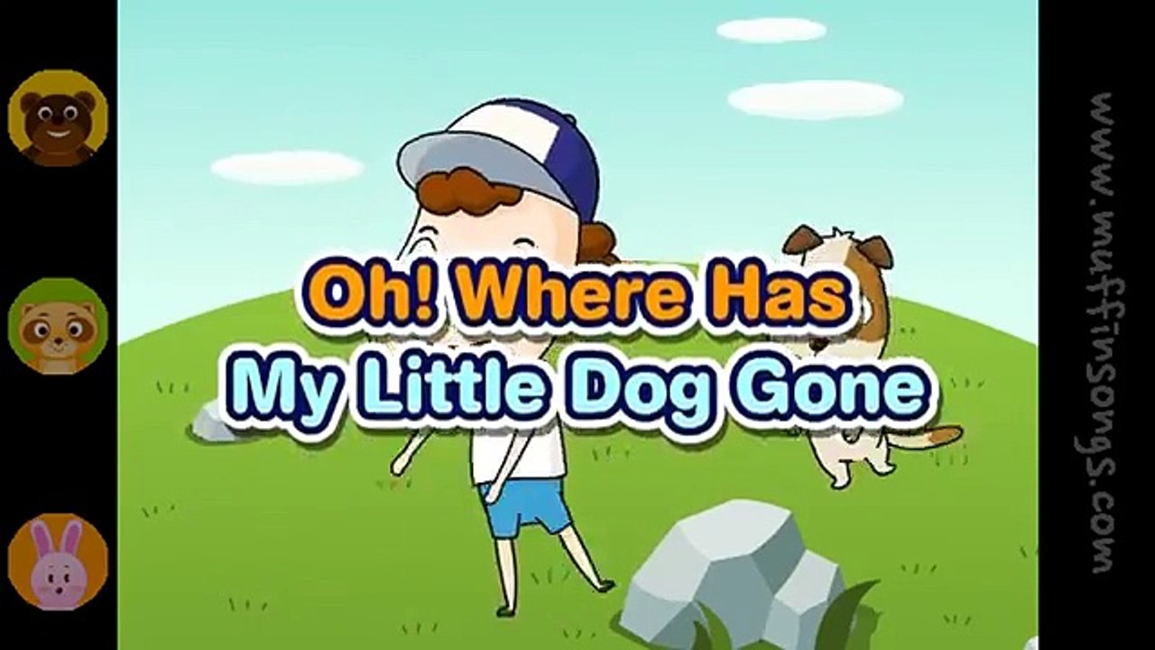 Oh! Where Has My Little Dog Gone? | Family Sing Along Muffin Songs ...