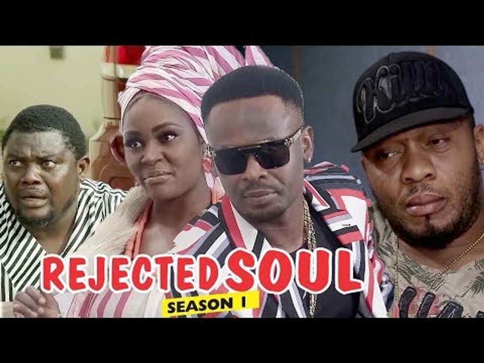 REJECTED SOUL 1 - LATEST NIGERIAN NOLLYWOOD MOVIES || TRENDING ...