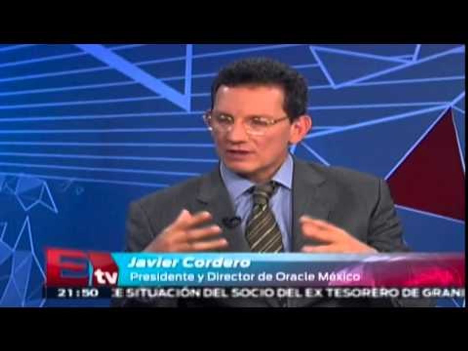 Entrevista con Javier Cordero, presidente y director de Oracle México ...
