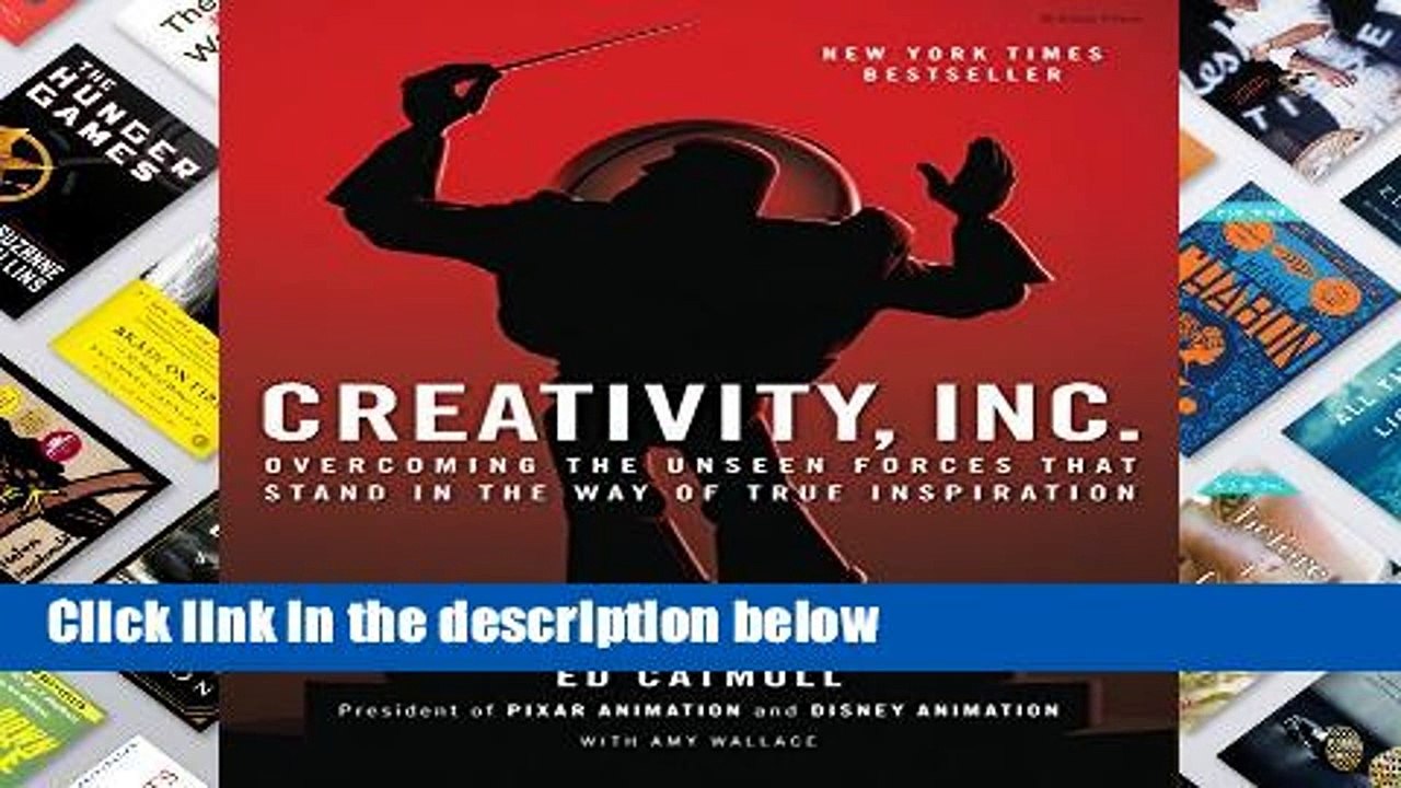 Review Creativity, Inc.: Overcoming the Unseen Forces That Stand in the ...