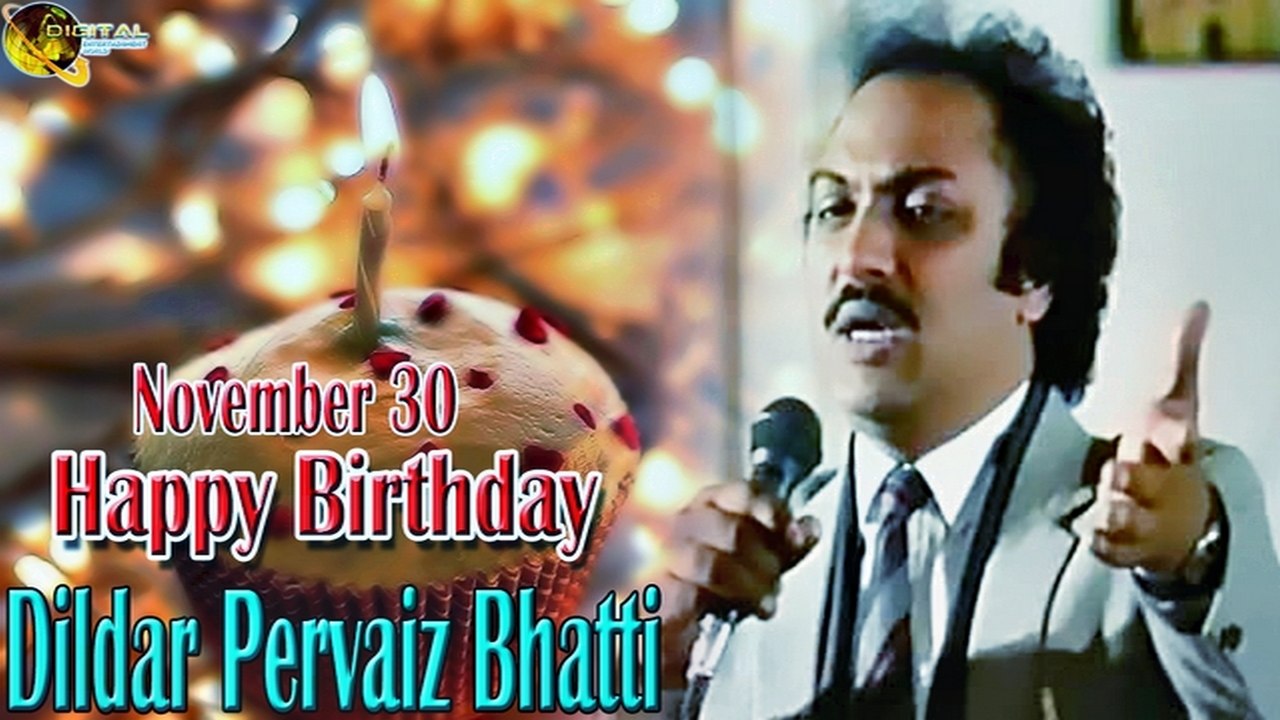 30th Nov Dildar Pervaiz Bhatti Birthday - video Dailymotion