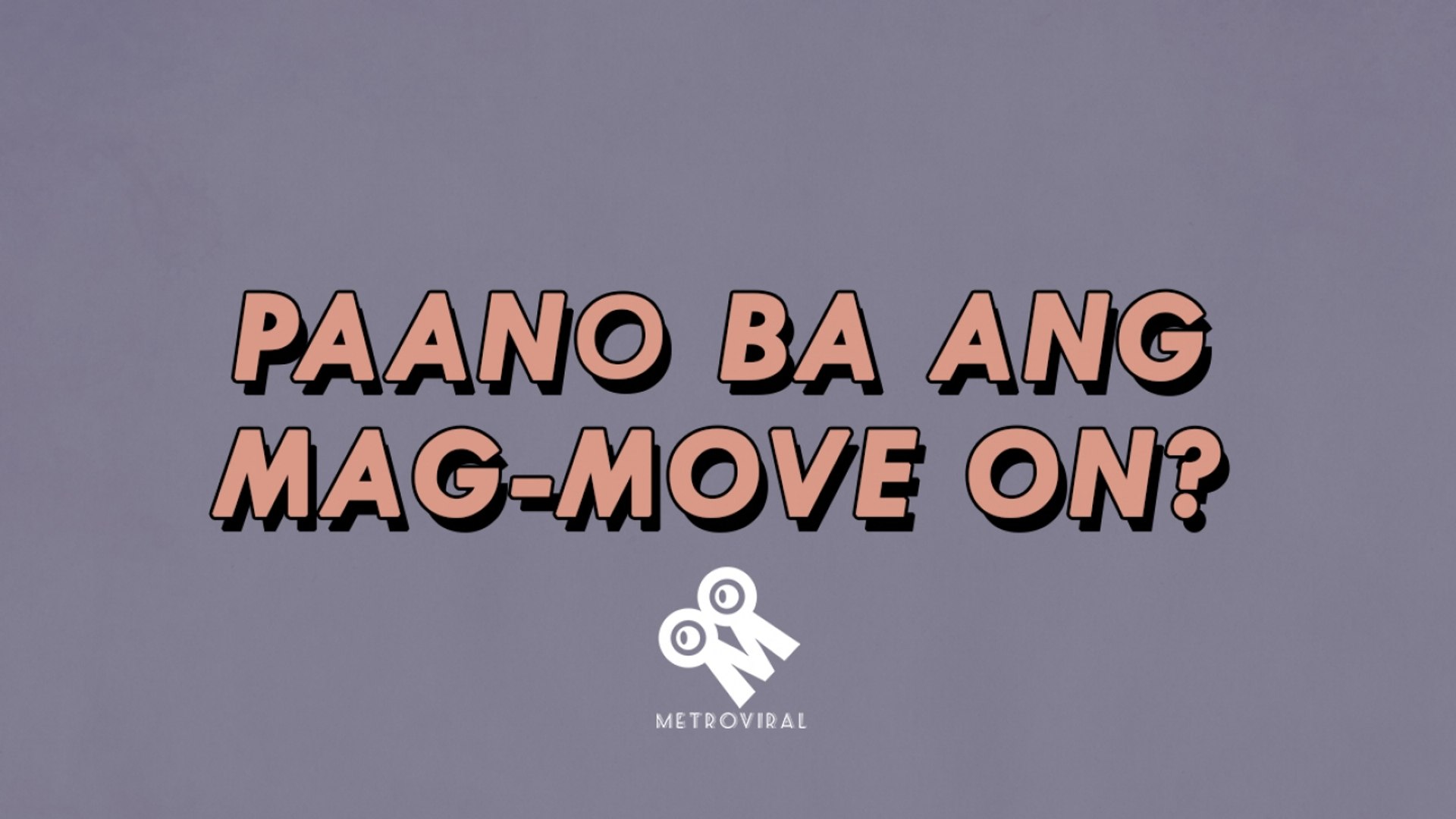 Moving On Quotes Tagalog