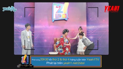 2IDOL SHOW của Yeah1 TV - Dailymotion