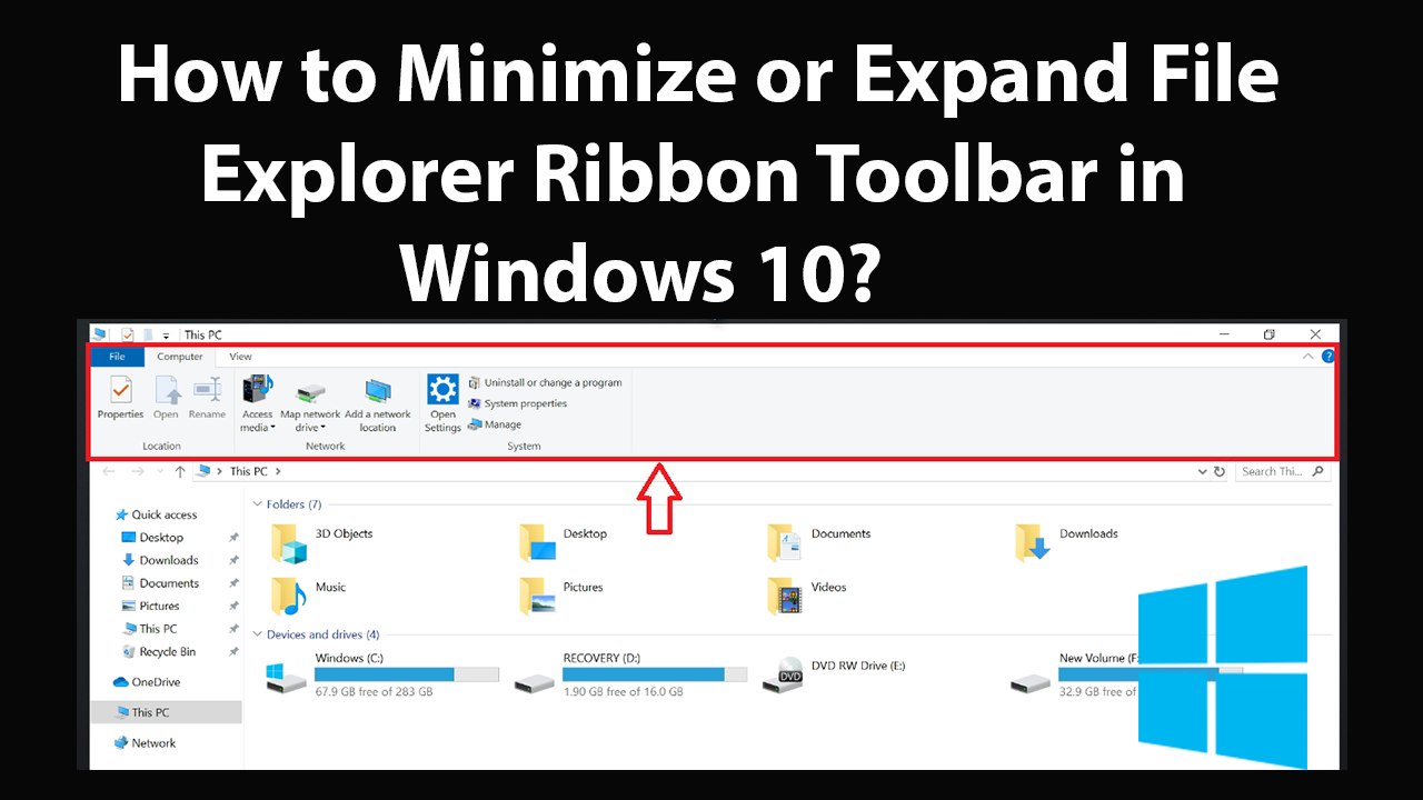 How to Minimize or Expand File Explorer Ribbon Toolbar in Windows 10 ...