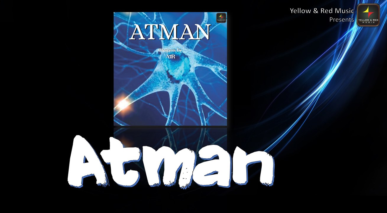 Atman - Album | 2019 | Bhajan | Bhakti Geet | AiR - Atman in Ravi ...