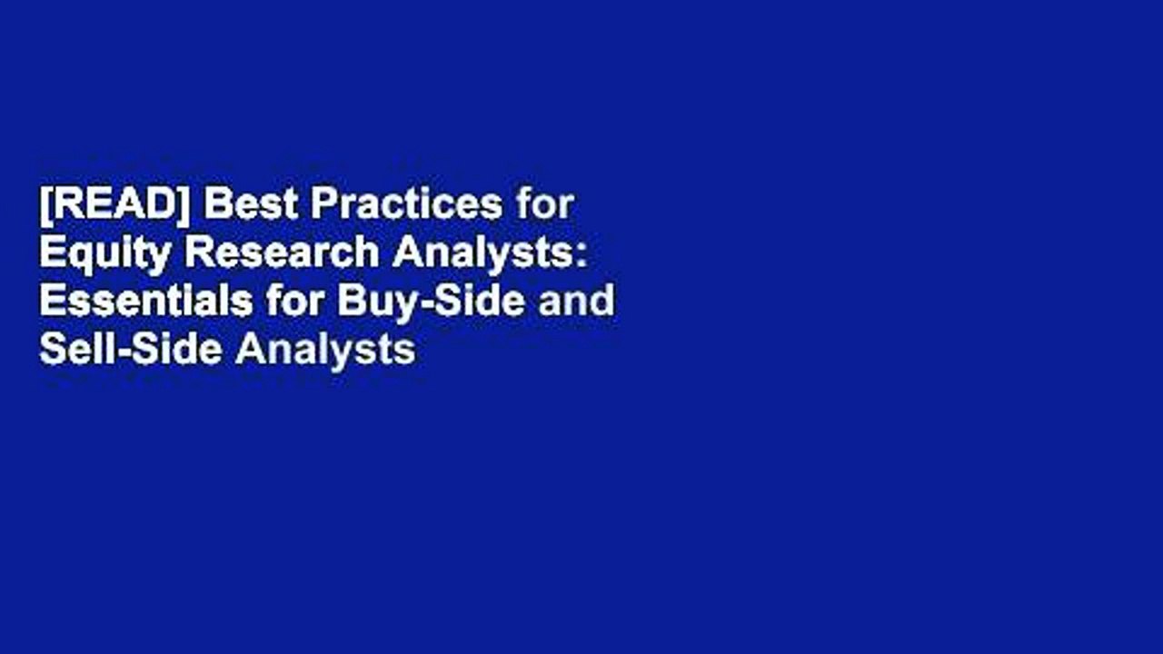 [READ] Best Practices for Equity Research Analysts: Essentials for Buy ...