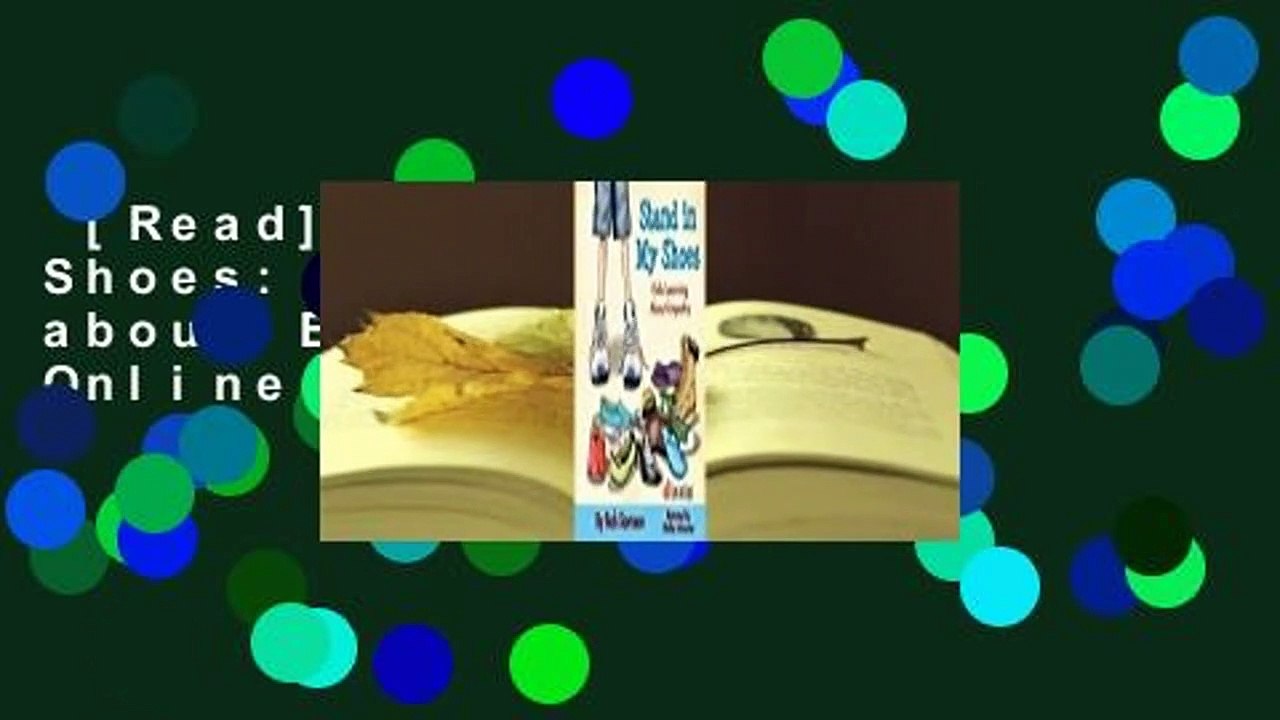 [Read] Stand in My Shoes: Kids Learning about Empathy For Online - video Dailymotion