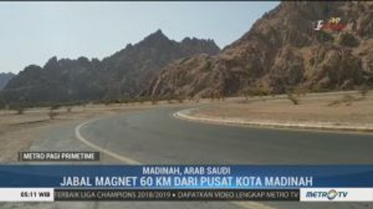 Jabal Magnet, Destinasi Wisata di Madinah - Video Dailymotion