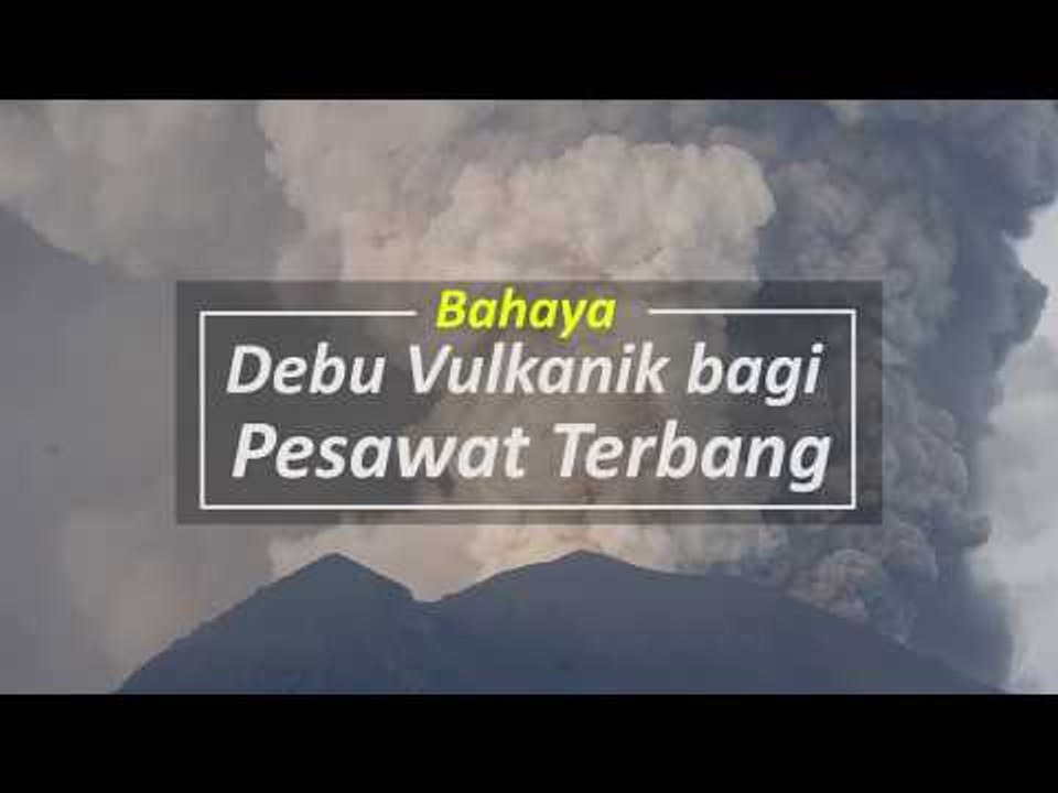 Bahaya Debu Vulkanik bagi Pesawat Terbang - Video Dailymotion