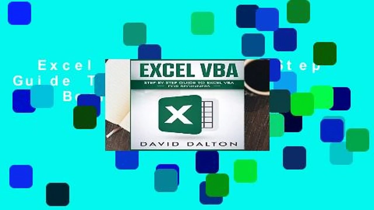 Excel Vba Step By Step Guide To Excel Vba For Beginners Review Video 2845