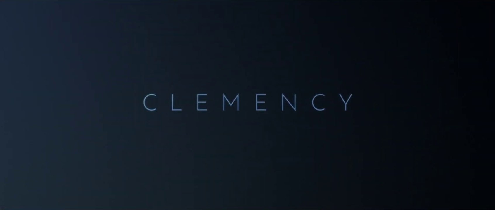 CLEMENCY (2019) Trailer VO - HD - Vidéo Dailymotion