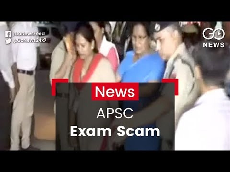 APSC Exam Scam - video Dailymotion