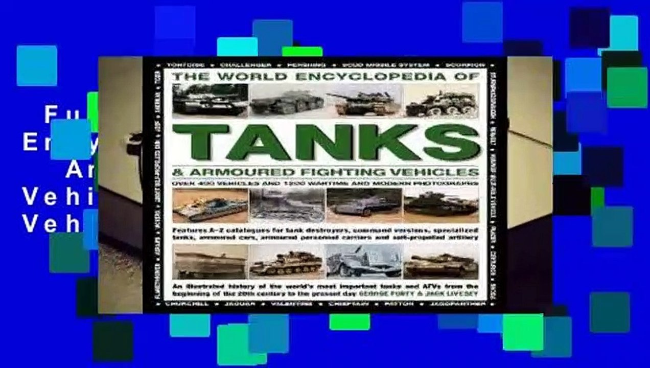 Full E-book The World Encyclopedia of Tanks Armoured Fighting Vehicles ...