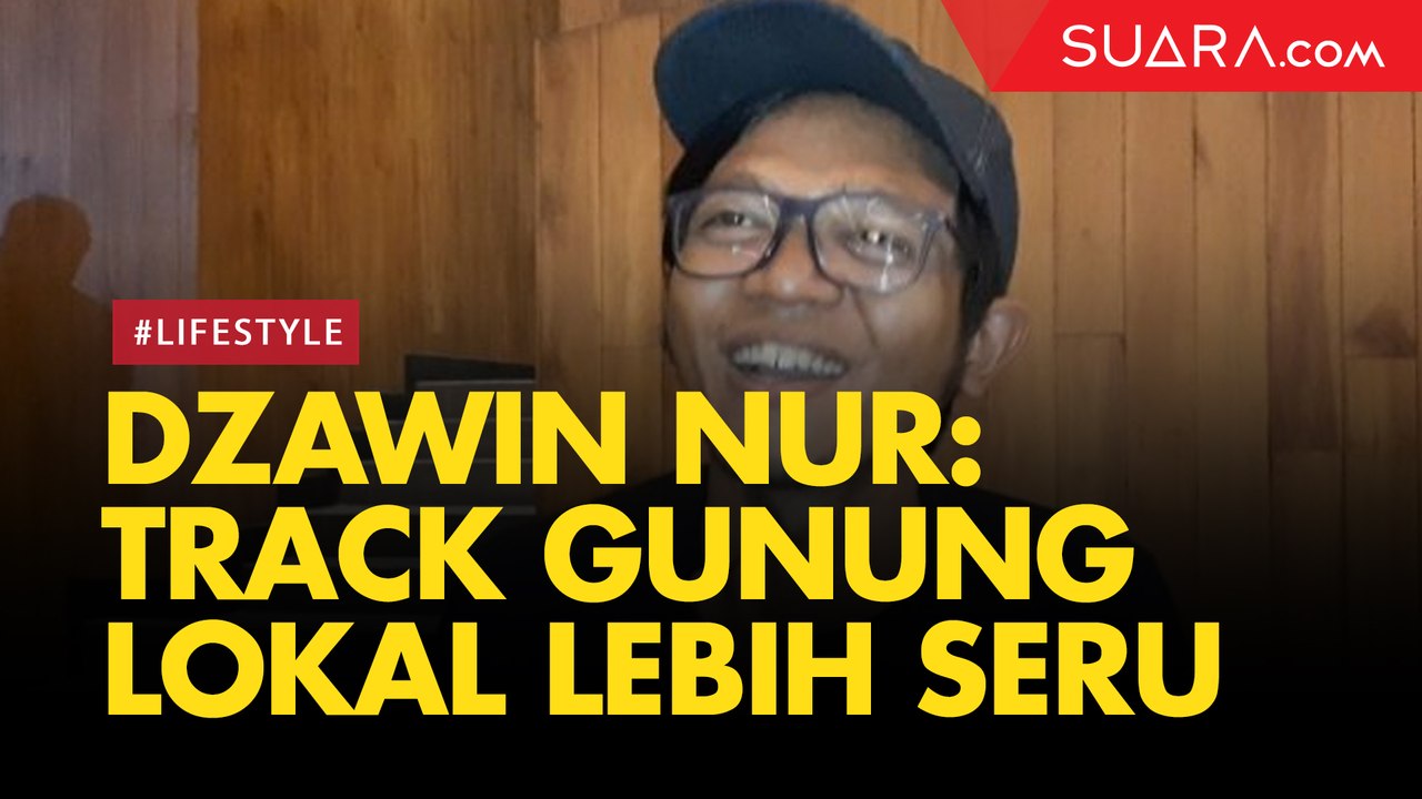 Komika Dzawin Nur Beberkan Track Gunung Indonesia Lebih Seru Dibanding ...